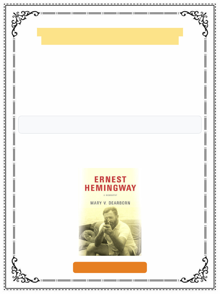Ernest Hemingway a biography Dearborn ebook enhanced readability ...