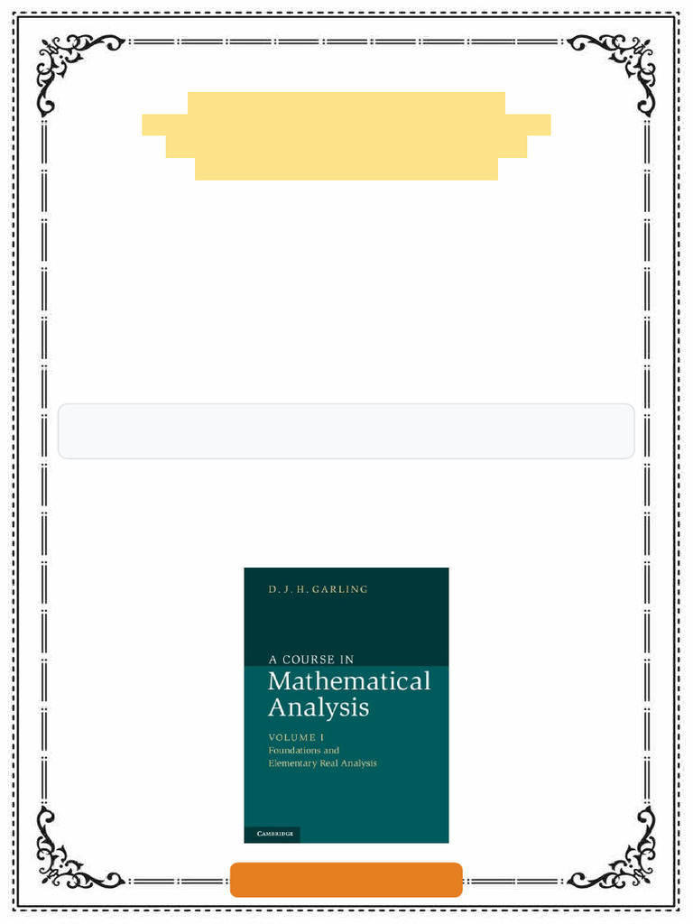 A Course in Mathematical Analysis Volume I Foundations and Elementary Real Analysis 1st Edition ...