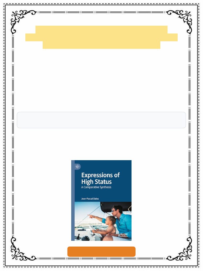 Expressions of High Status: A Comparative Synthesis 2nd Edition Jean ...