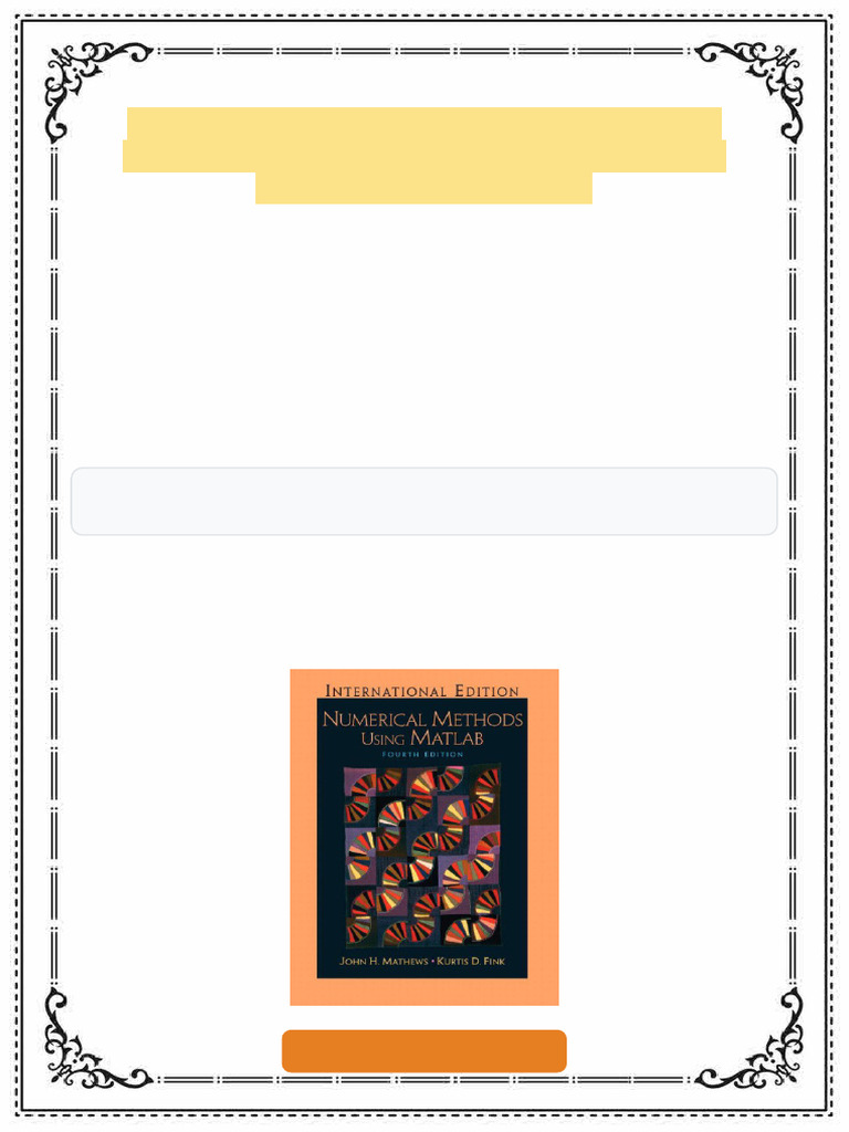 Numerical methods using MATLAB 4th Edition John. H. Mathews ebook extended release pack | PDF ...
