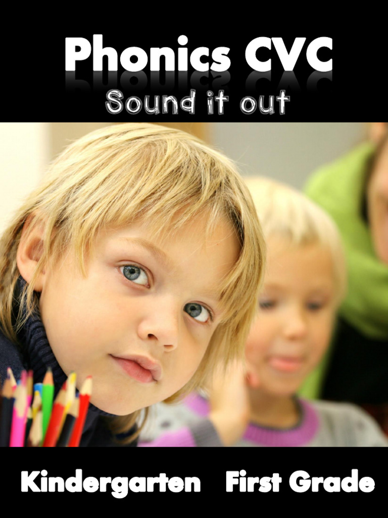 Phonics CVC - Sound It Out | PDF