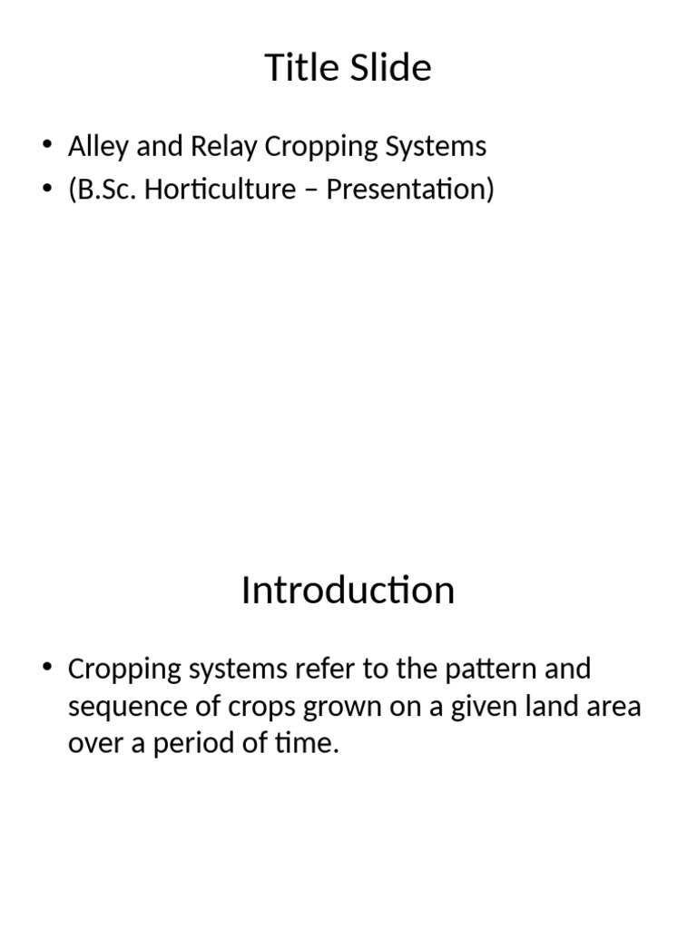 Alley and Relay Cropping 25 Slides | PDF | Agriculture | Crops