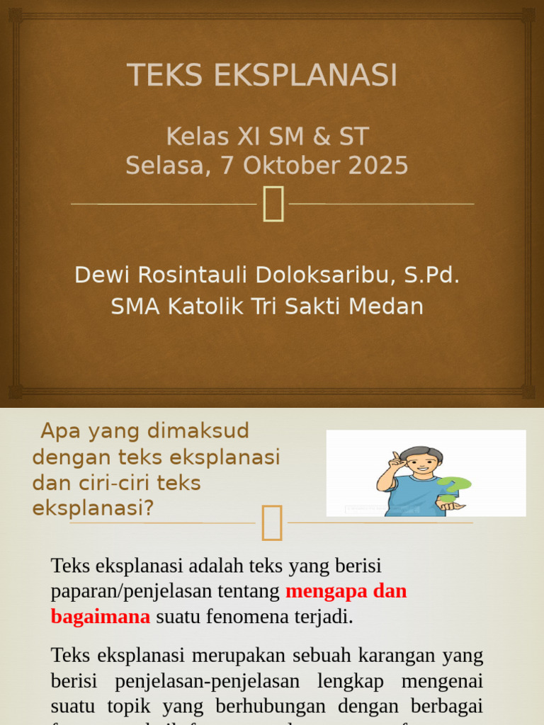 P7 XI SM-ST PPT Struktur Teks Eksplanasi Selasa, 7 Oktober 2025 | PDF