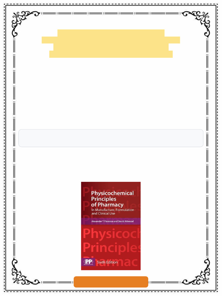 Physicochemical Principles of Pharmacy in Manufacture Formulation and ...