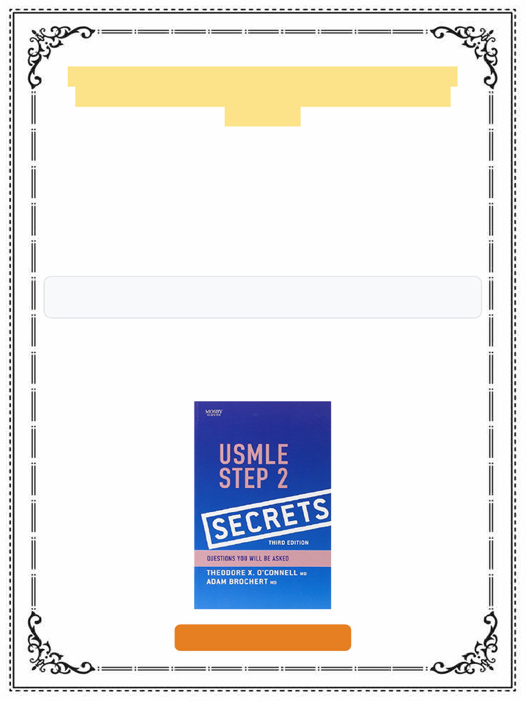 USMLE Step 2 Secrets 3rd Edition Theodore X. O'Connell ebook 2025 full ...