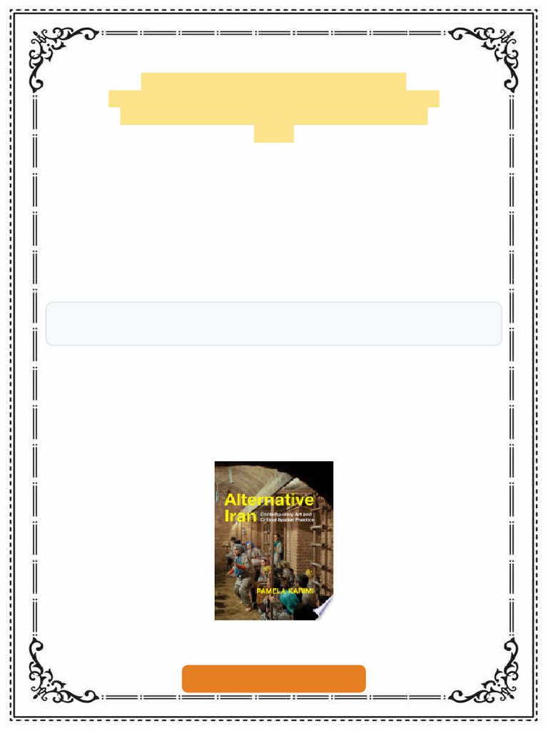 Alternative Iran Contemporary Art and Critical Spatial Practice 1st ...