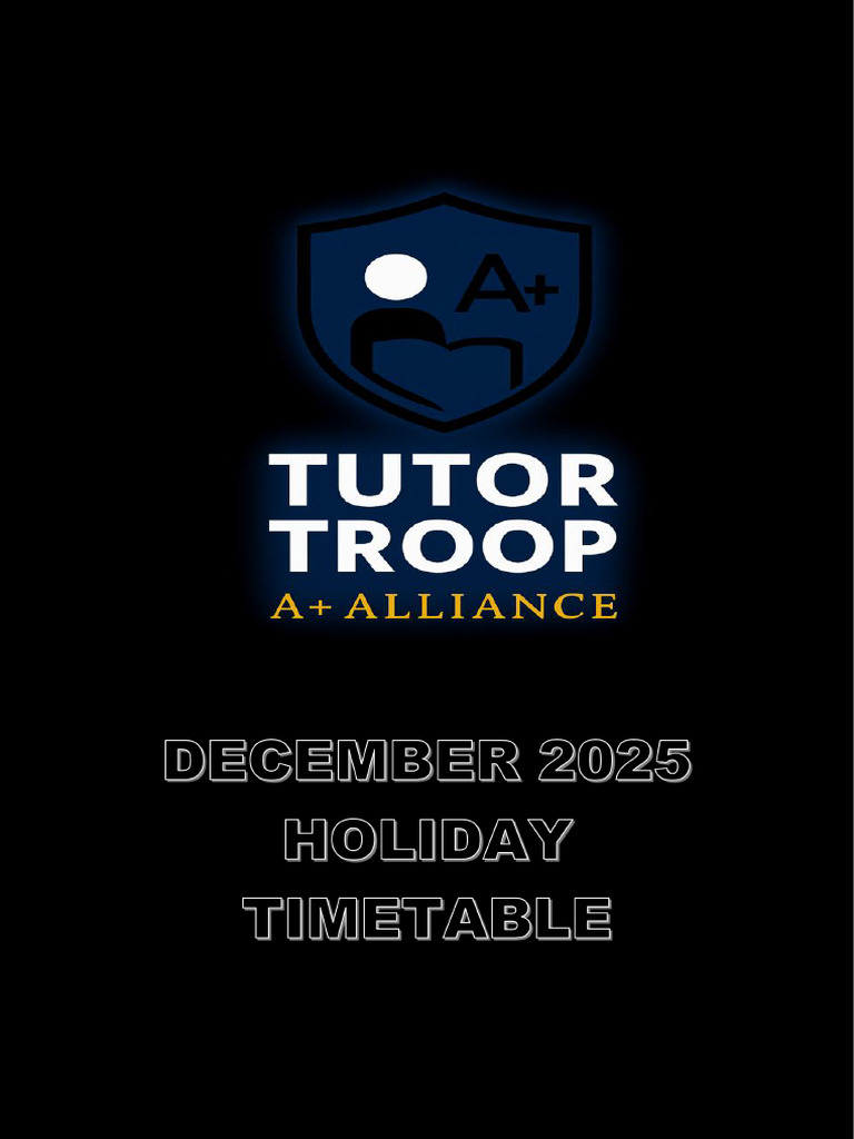 Tutor Troop A+ Alliance Holiday Timetable. | PDF