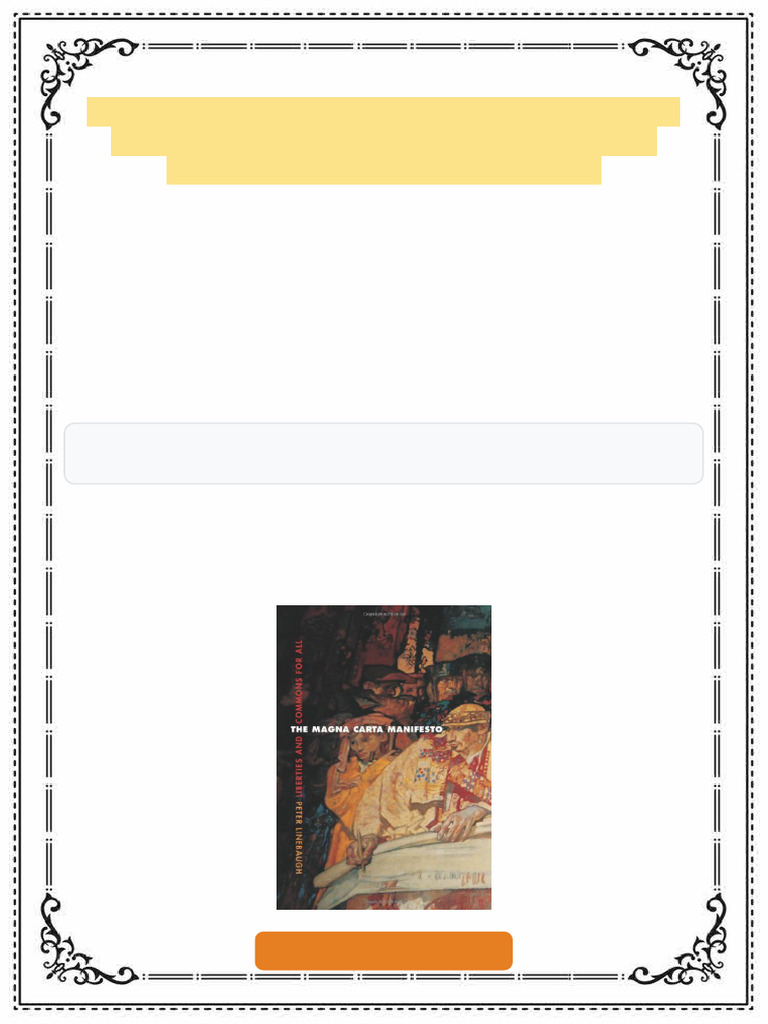 The Magna Carta Manifesto Liberties and Commons for All 1st Edition ...