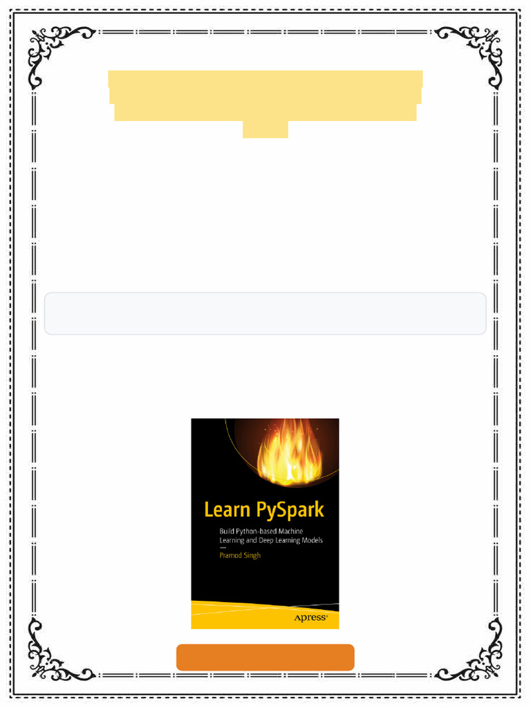 Learn PySpark: Build python-based machine learning and deep learning ...