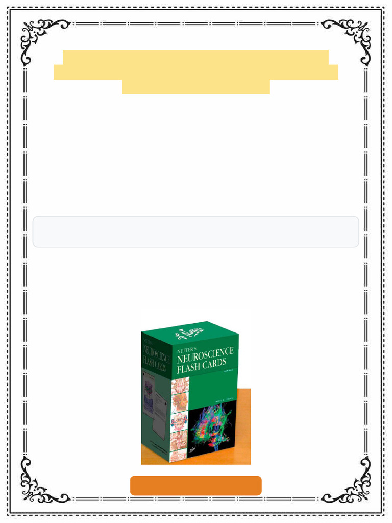 Netter s Neuroscience Flash Cards 2nd ed 2nd Edition David L. Felten ...