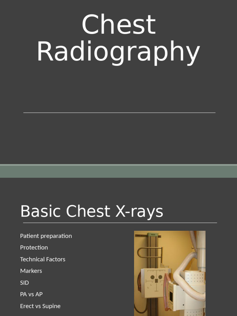 Chest Radiography Techniques Guide | PDF | Thorax | Lung