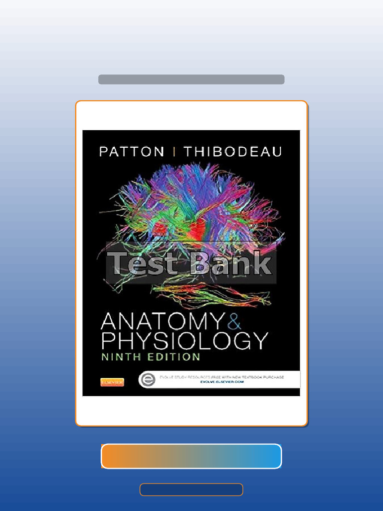 Anatomy and Physiology 9th Edition Patton Exam Prep | PDF | Human Body ...