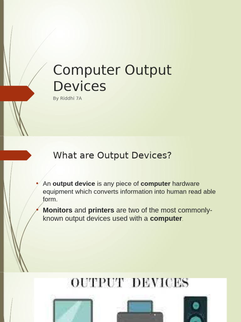 Computer Output Devices by Riddhi | PDF
