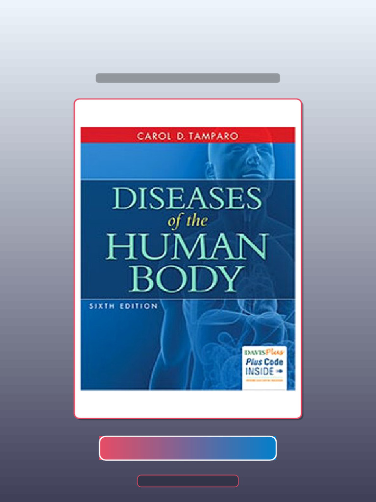 Diseases of The Human Body 6th Edition Tamparo HQ File Exam Prep | PDF