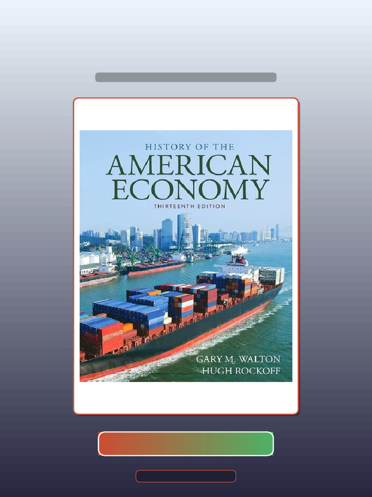 History of American Economy 13th Edition Hugh Rockoff HQ File Exam Prep ...