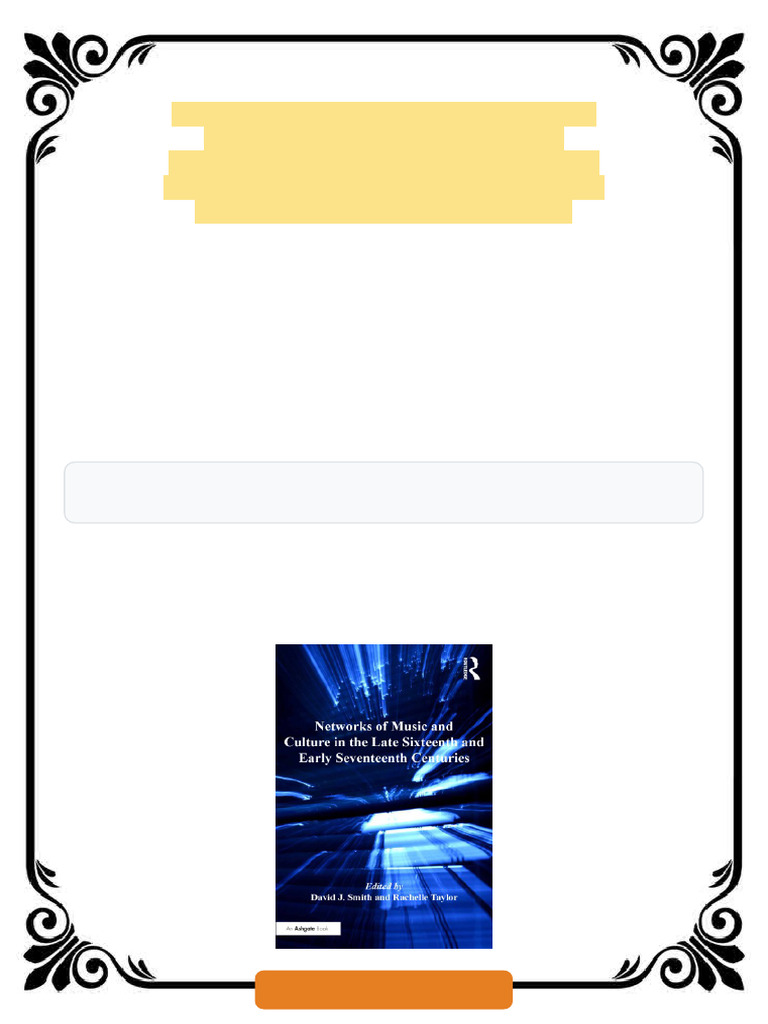 Networks of Music and Culture in the Late Sixteenth and Early ...