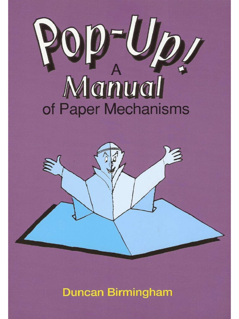 Pop Up A Manual of Paper Mechanisms | PDF