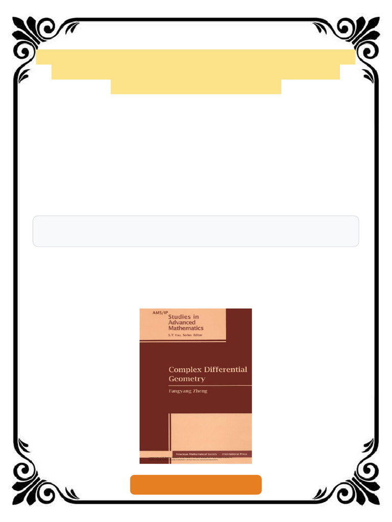 Complex Differential Geometry AMS IP Studies in Advanced Mathematics 18 ...