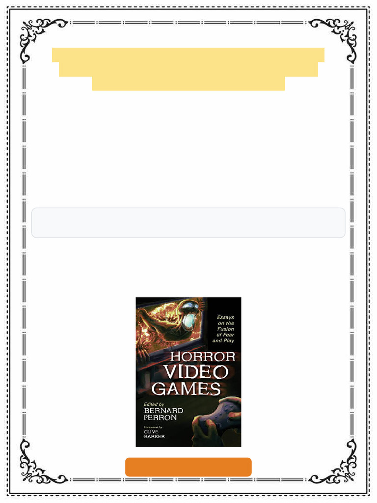 Horror Video Games Essays on the Fusion of Fear and Play Bernard Perron ebook revised 2025 ...