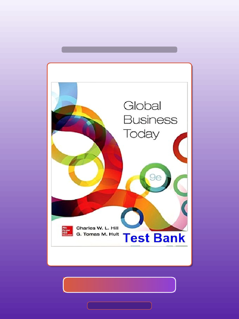 Global Business Today 9th Edition Hill Exam Prep | PDF | Multiple ...