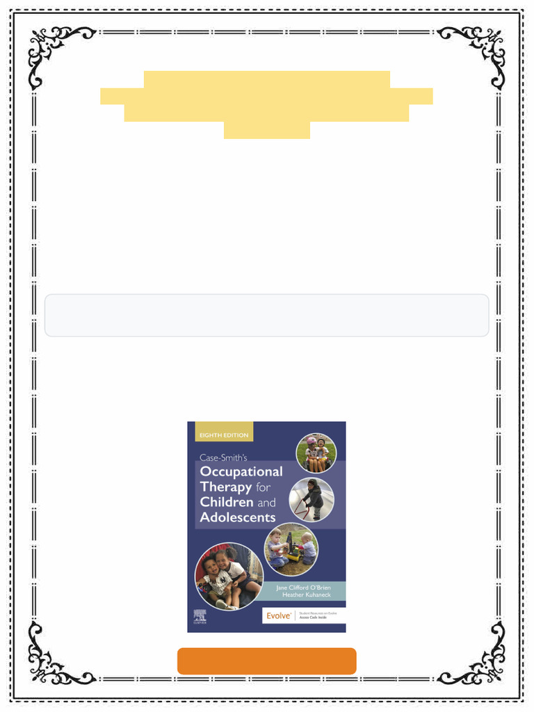 Case-Smith's Occupational Therapy for Children and Adolescents, 8e 8th ...