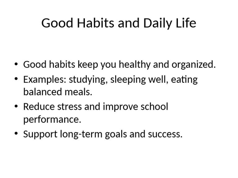 Benefits of Good Daily Habits | PDF