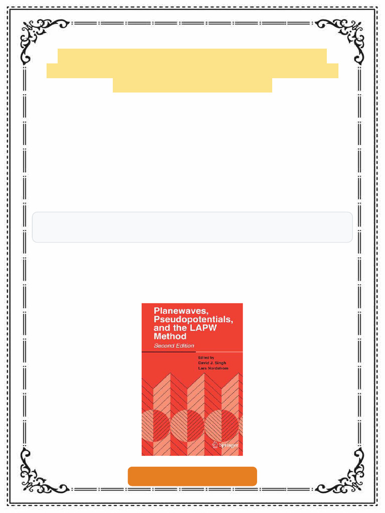 Planewaves Pseudopotentials and The LAPW Method Second Edition Singh D ...