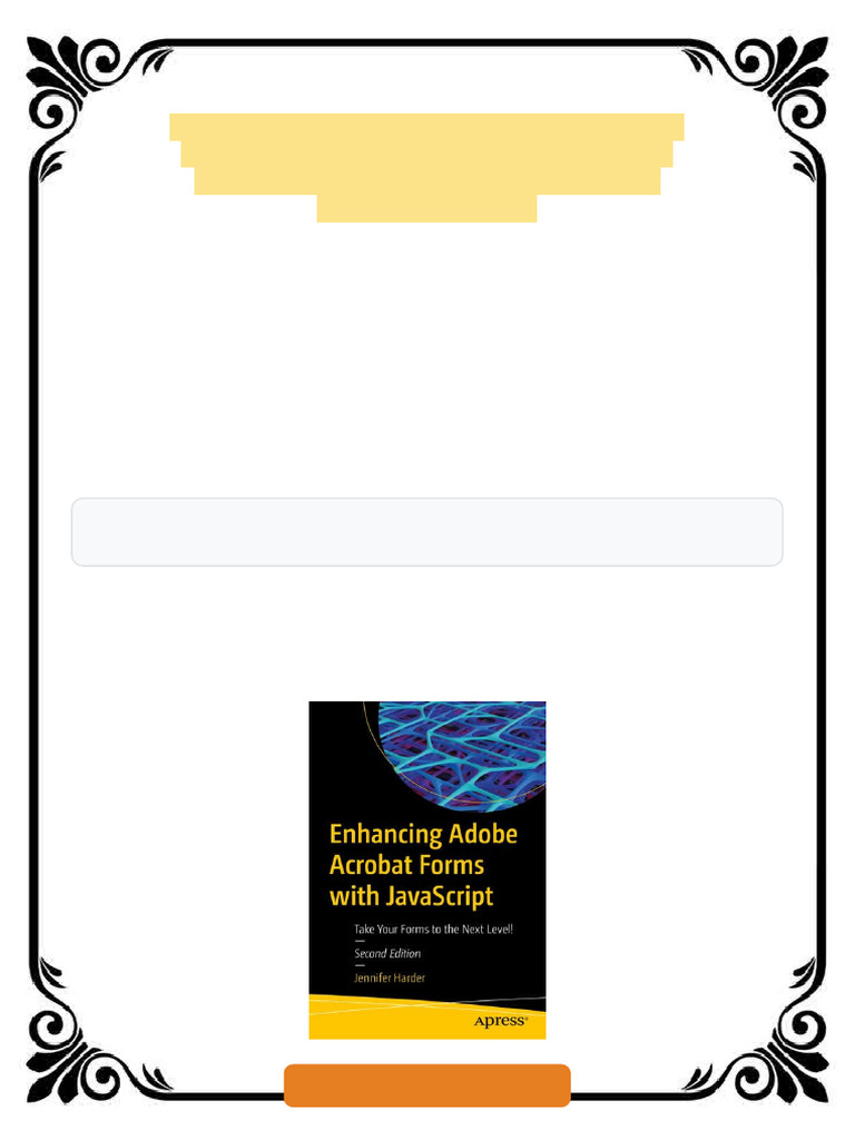 Enhancing Adobe Acrobat Forms with JavaScript : Take Your Forms to the ...