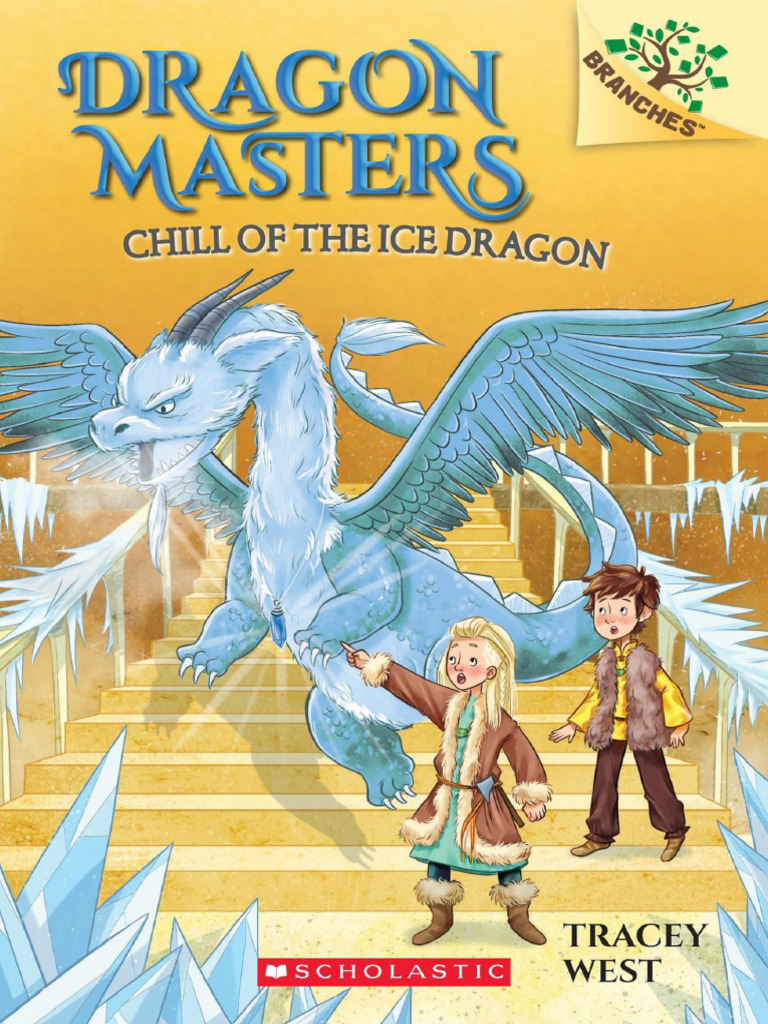 (NEW) Tracey West - (Dragon Masters 09) - Chill of The Ice Dragon | PDF