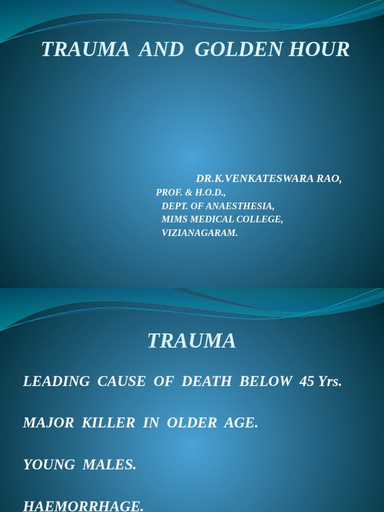 Trauma and its management in emergency, golden hour | PDF | Major ...