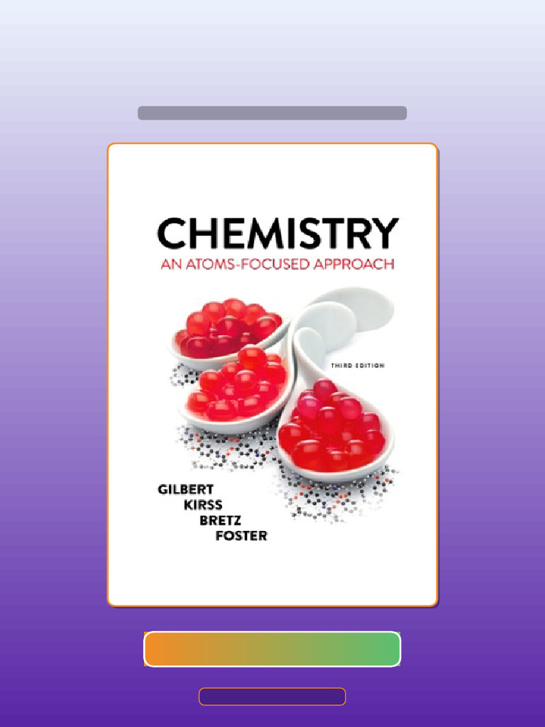 Chemistry an AtomsFocused Approach 3rd Edition Gilbert HQ File Exam ...