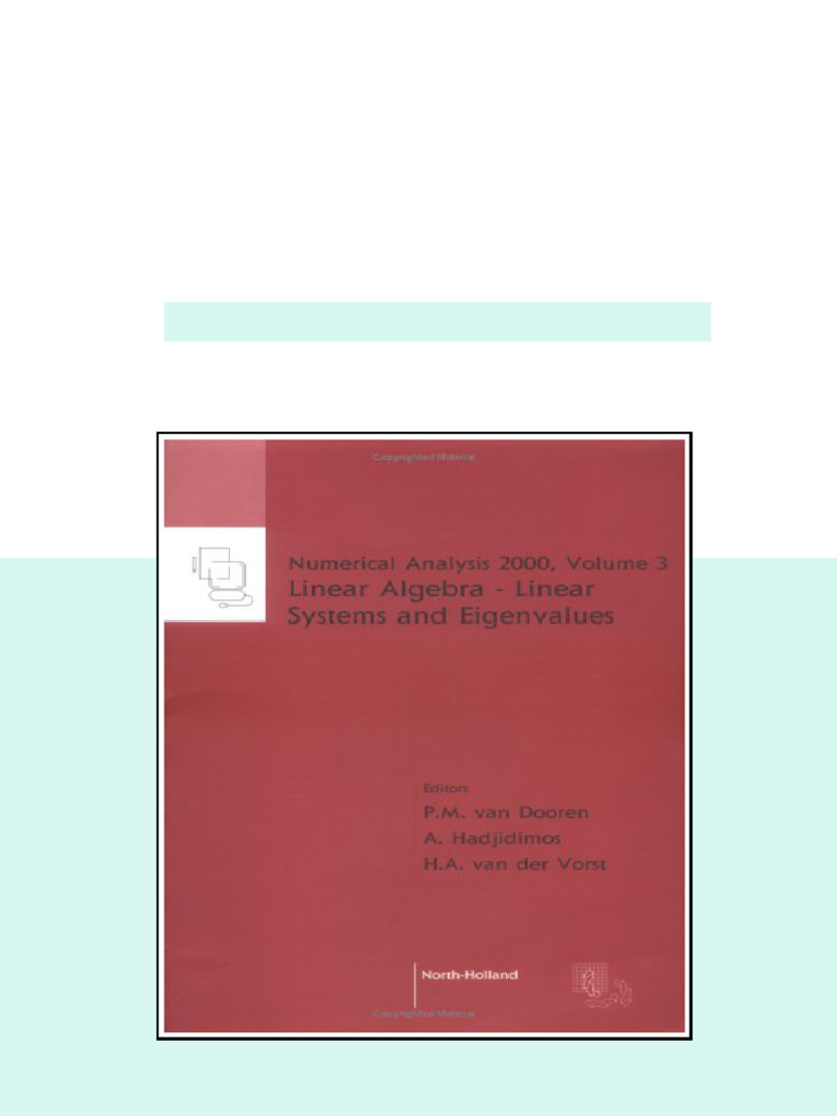 Linear Algebra Linear Systems and Eigenvalues P.M. Van Dooren sample ...