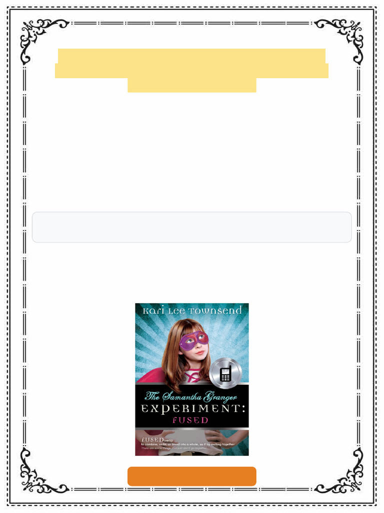 The Samantha Granger Experiment: FUSED Kari Lee Townsend Et El Ebook ...