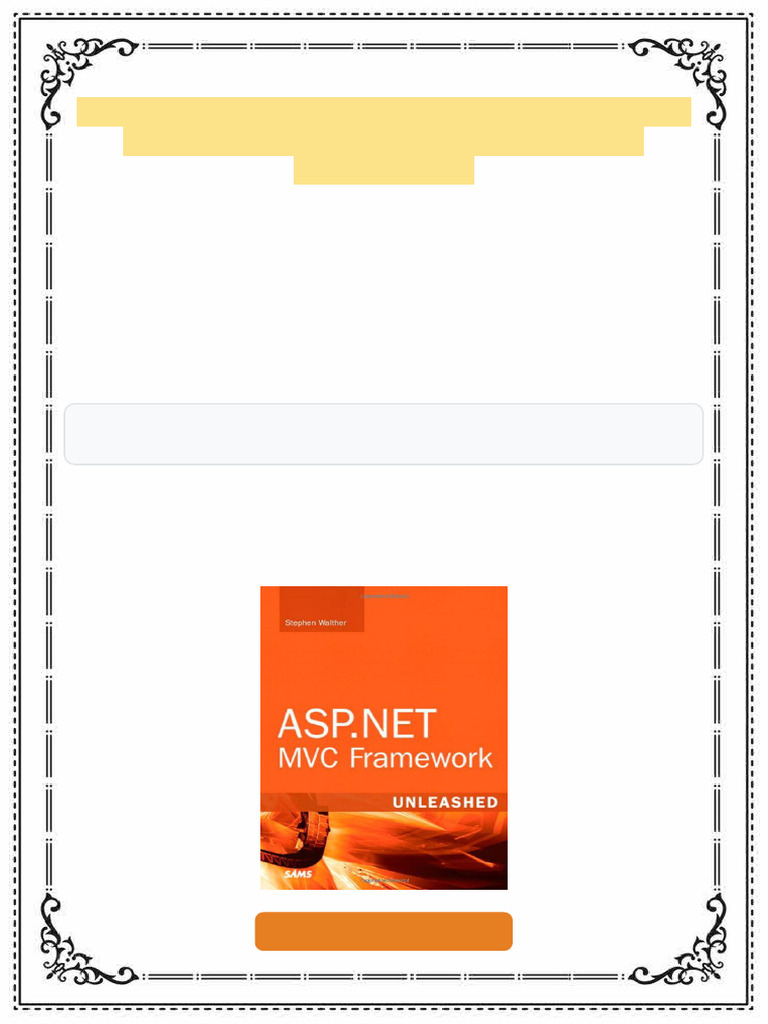 ASP NET MVC Framework Unleashed 1st Edition Stephen Walther ebook readable instantly | PDF ...