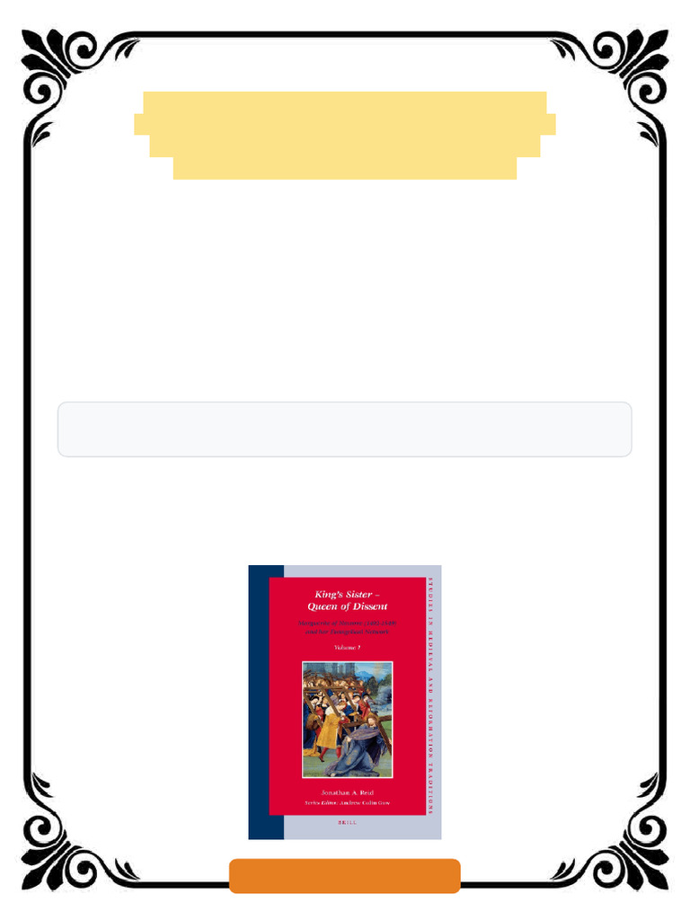 King s Sister Queen of Dissent Marguerite of Navarre 1492 1549 and her ...