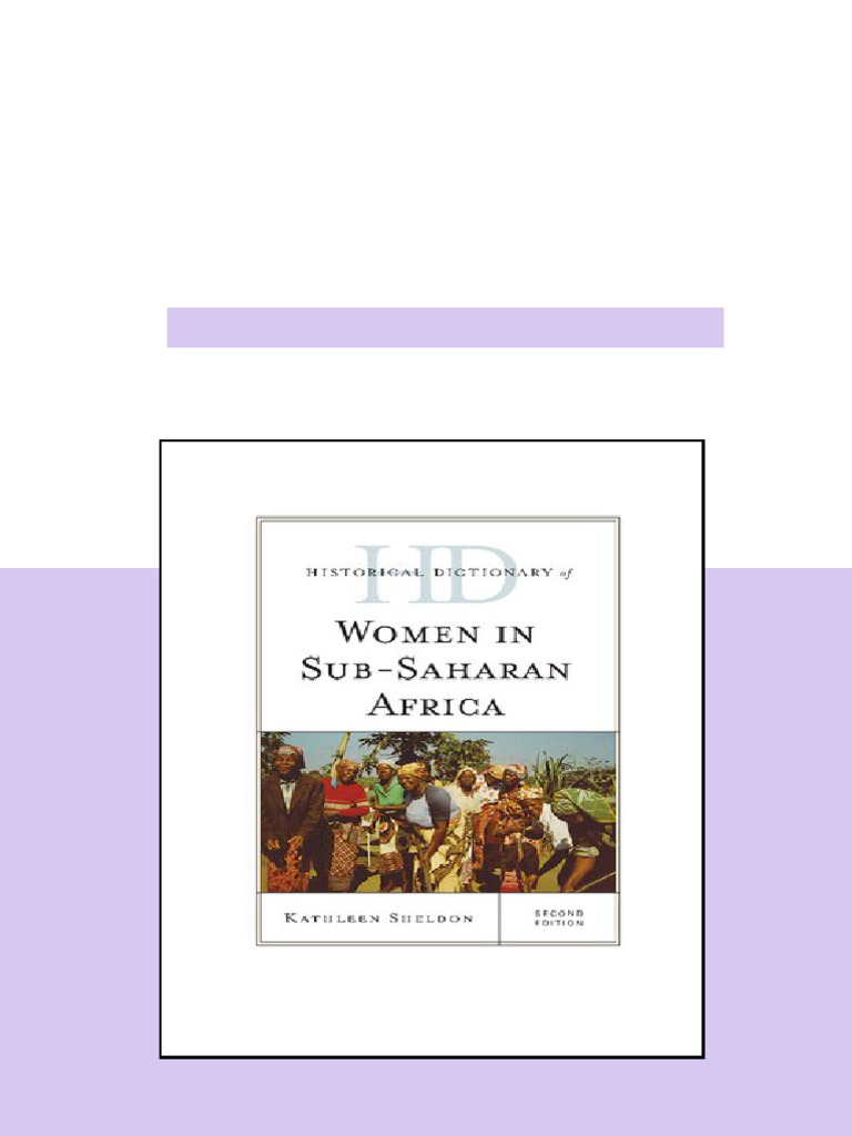 Historical Dictionary of Women in Sub Saharan Africa 2nd Edition ...