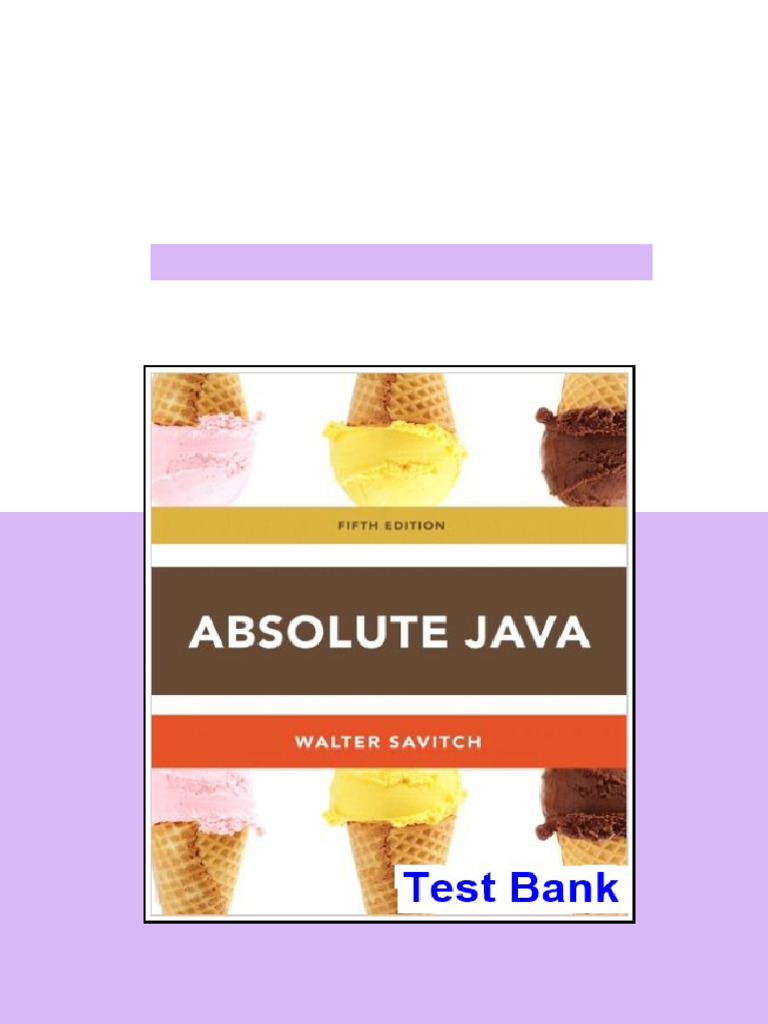Absolute Java 5th Edition Walter Savitch Test Bank Ready to Read | PDF ...