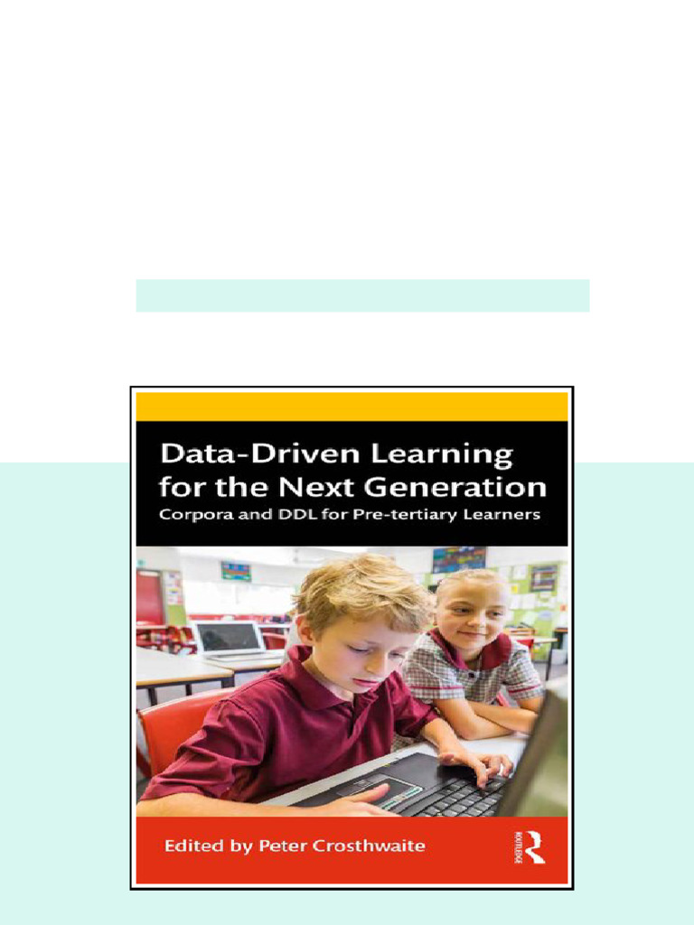 Data Driven Learning For The Next Generation Corpora and DDL For Pre ...