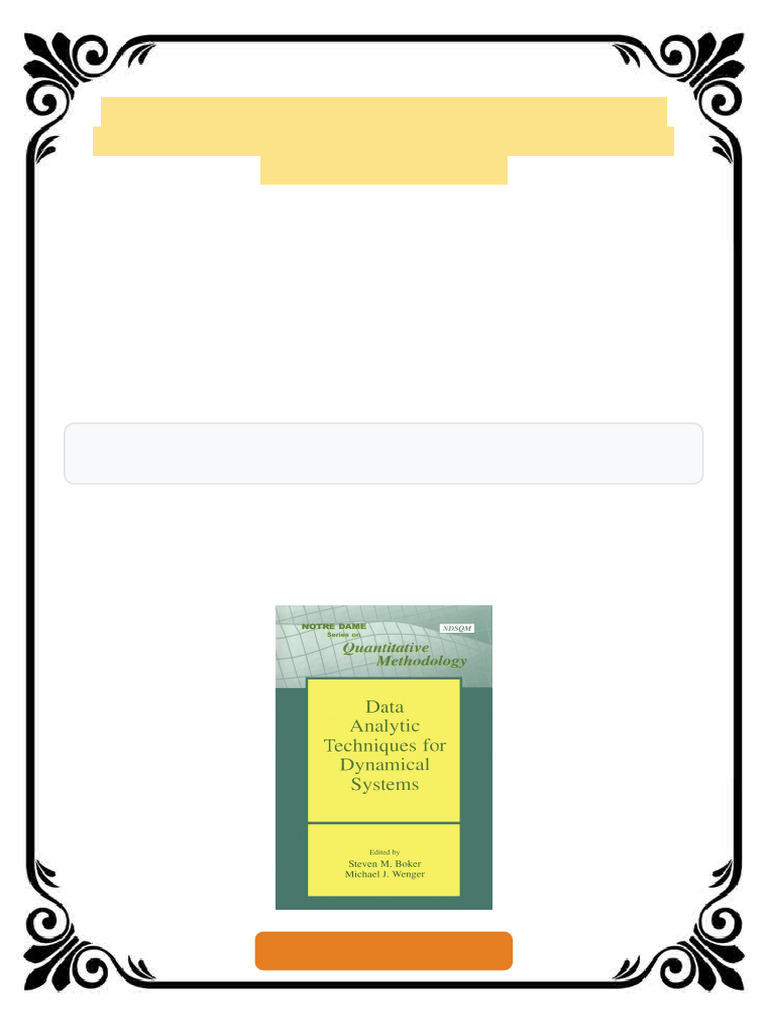 Data Analytic Techniques for Dynamical Systems 1. Edition Steven M ...