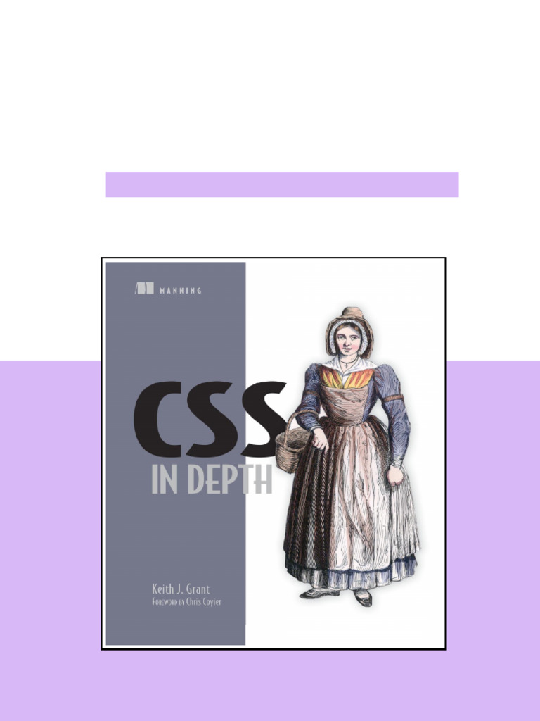 CSS in Depth 1st Edition Keith J. Grant Full Access | PDF