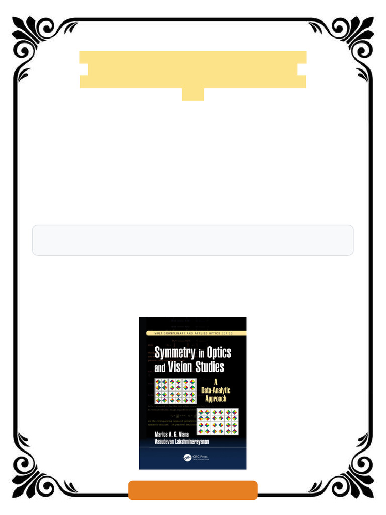 Symmetry in Optics and Vision Studies A Data Analytic Approach 1st ...