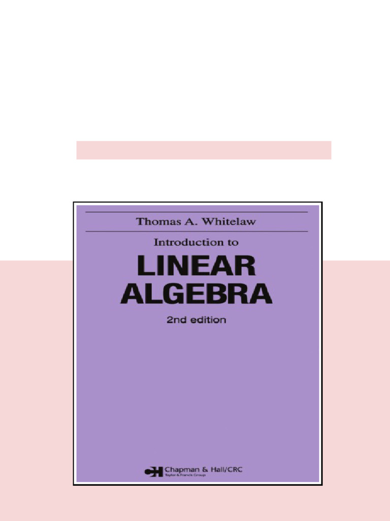 Introduction to Linear Algebra 2nd edition Edition Whitelaw all ...