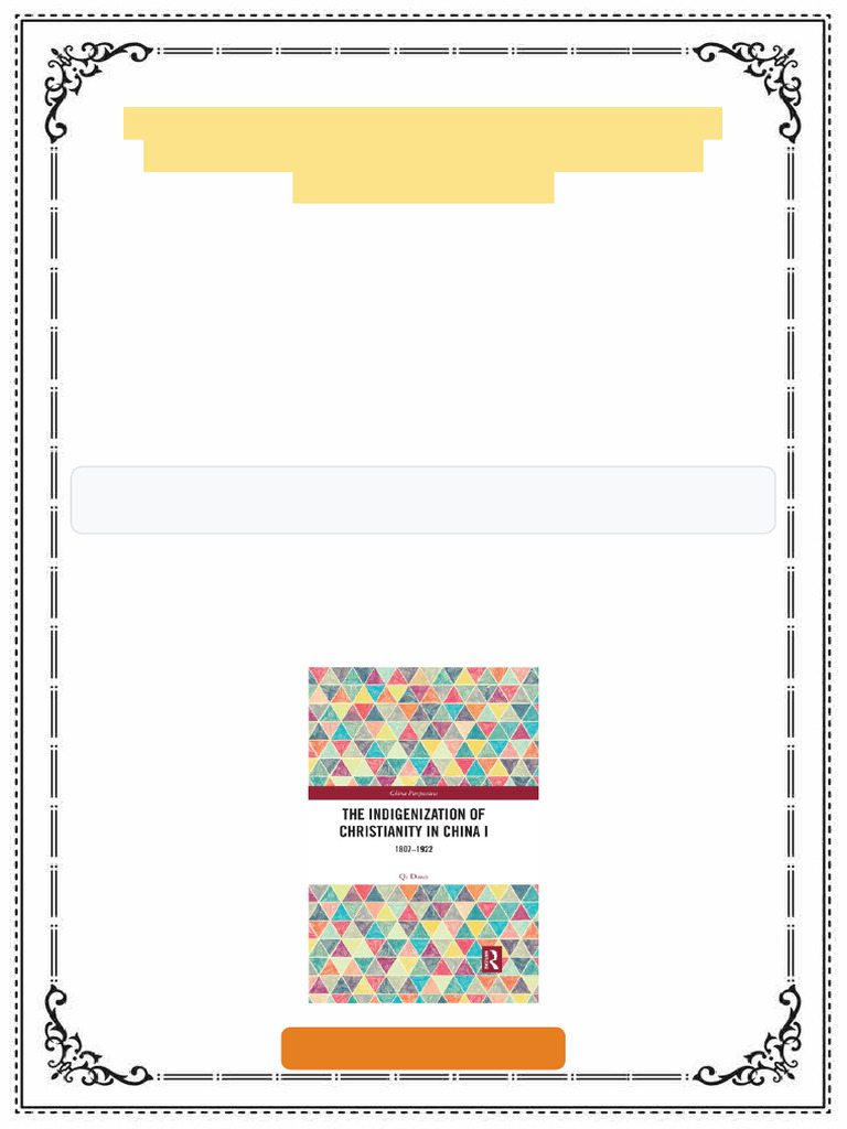 The Indigenization of Christianity in China I 1st Edition Qi Duan ebook ...