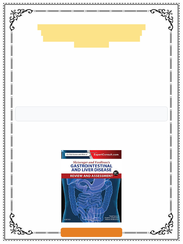 Sleisenger and Fordtran's Gastrointestinal and Liver Disease Review and ...