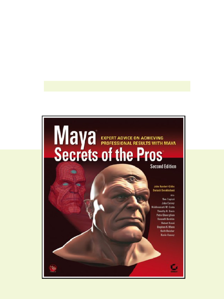 Maya Secrets of The Pros Maya Masters 2nd Edition John Kundert-Gibbs ...