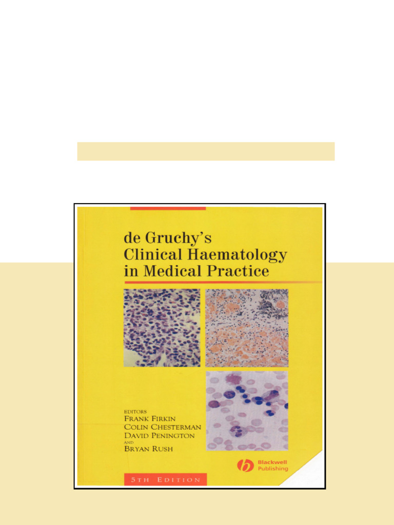 De Gruchy s Clinical Haematology In Medical Practice Epz Edition Firkin available any format ...