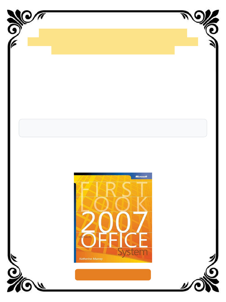 First Look 2007 Microsoft Office System 1st Edition Katherine Murray ...