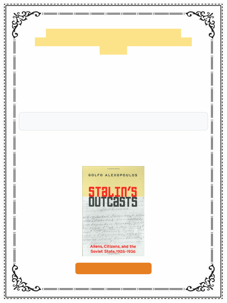Stalin S Outcasts Golfo Alexopoulos Ebook Ready To Read | PDF