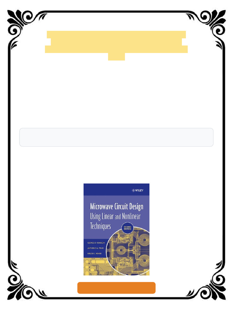 Microwave Circuit Design Using Linear and Nonlinear Techniques Second ...