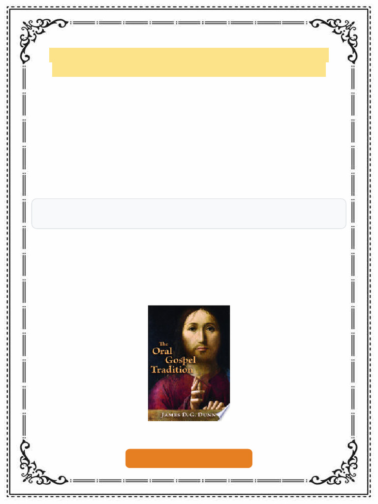 The Oral Gospel Tradition 1st Edition James D.G. Dunn Ebook Insider ...